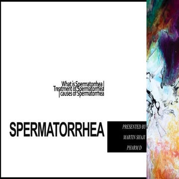 Spermatorrhea - medical information & medical aspects | PPTX