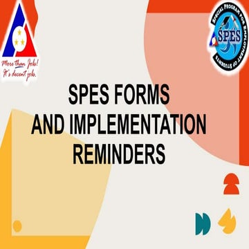 SPES FORMS AND IMPLEMENTATION REMINDERS (1).pptx