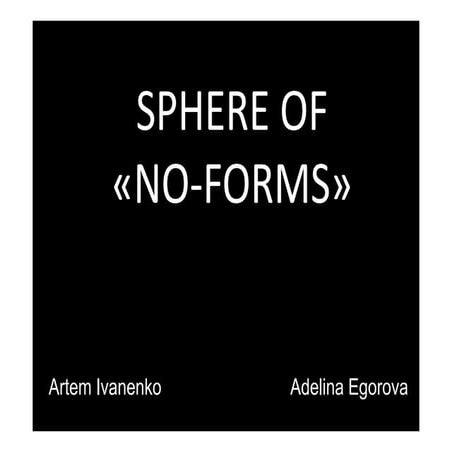 Sphere Of No Forms | PPT