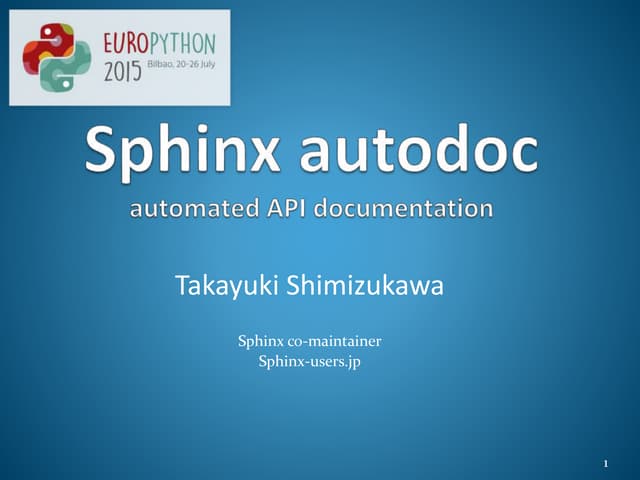 Sphinx Autodoc Automated Api Documentation Europython 2015 In Bilbao