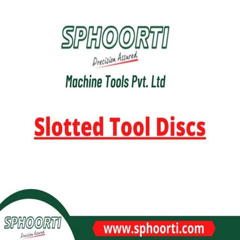 Sphoorti slotted tool disc | PPT