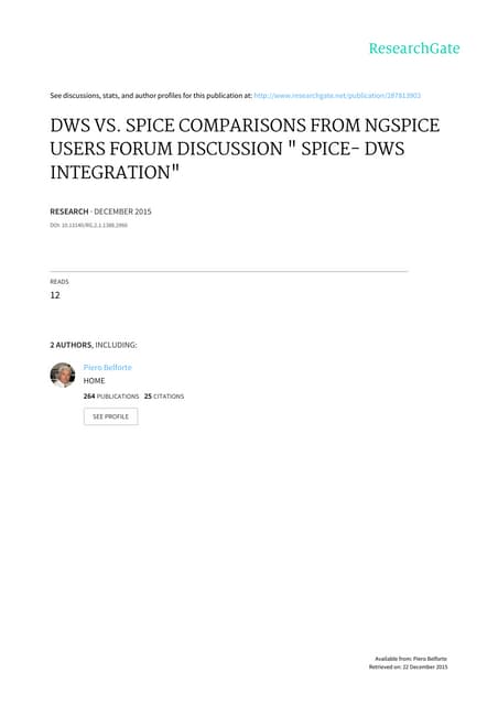 DWS VS. SPICE COMPARISONS FROM NGSPICE USERS FORUM DISCUSSION DWS VS. SPICE COMPARISONS FROM NGSPICE USERS FORUM DISCUSSION