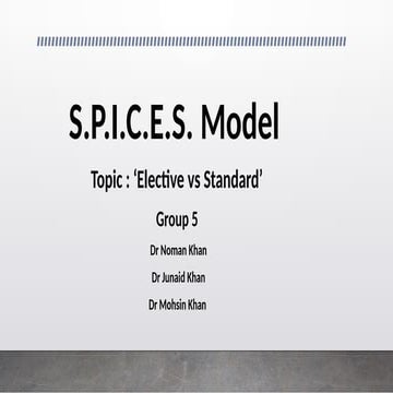 SPICES model which inclueds all the details | PPT