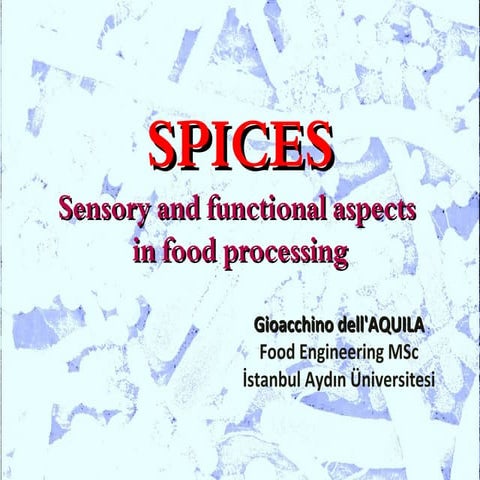 Spices sensory and functional aspects in food processing | PDF