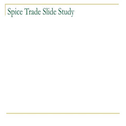 Spice trade slide_study | PPT