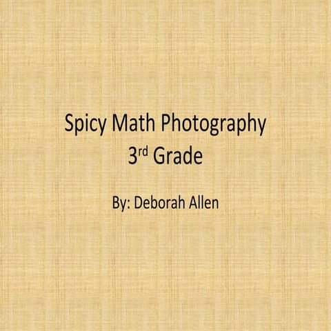 Spicy%20 Math%20 Photography[1] | PPT