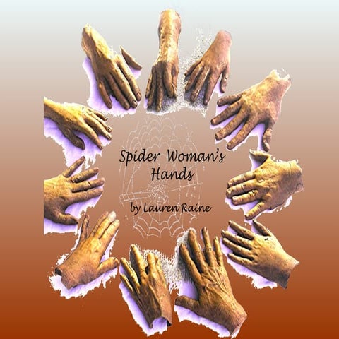 Spider woman's hands a native american myth for our time | PPT
