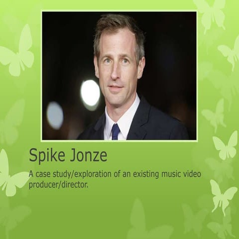 Spike Jonze - Case Study | PPTX