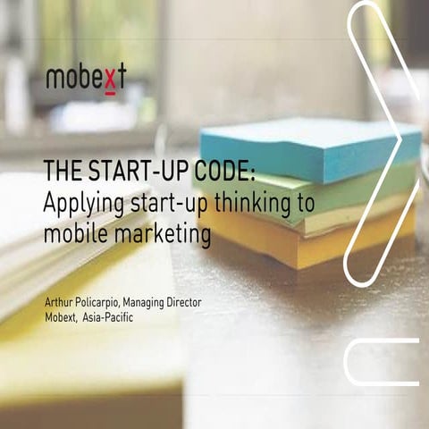 The Startup Code: Applying Startup Thinking to Mobile Marketing | PDF ...