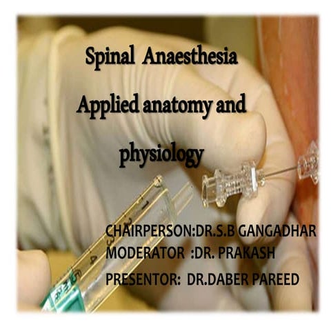 Spinal Anaesthesia - Anatomy & Physiology | PPT
