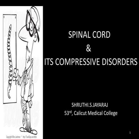 Spinal cord& its lesions,compressive myelopathy | PPTX
