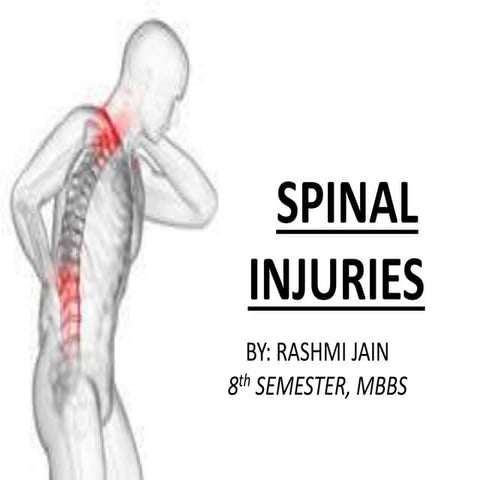Spinal injuries | PPTX