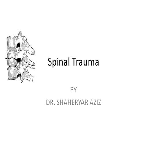 Spinal trauma | PPTX