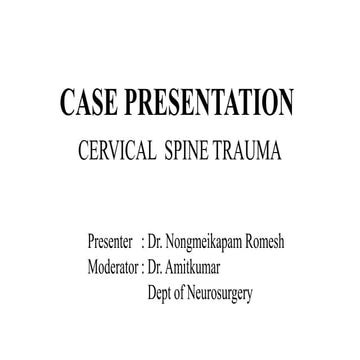 Spinal Trauma A Case Presentation Pptx