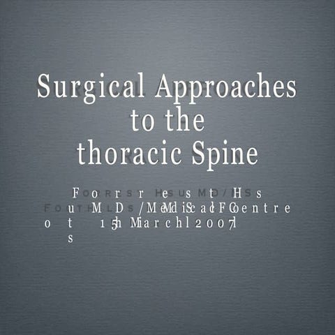 spine-6-fh-surgical-approaches-to-tspine.pptx