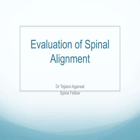 Evaluation of Spinal alignment | PPT