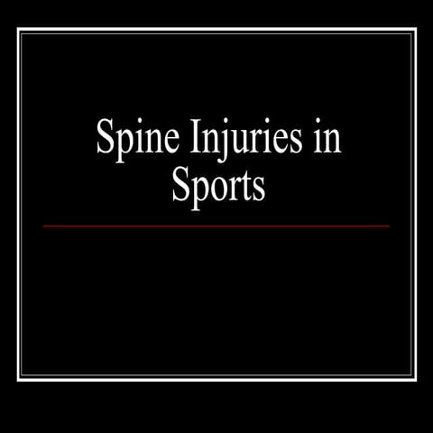spine Injuries in sports, anatomy, epidemiology, and biomechanic.ppt