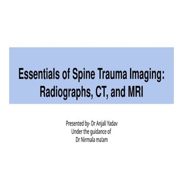 Essentials of Spine Trauma Imaging imaging | PPTX