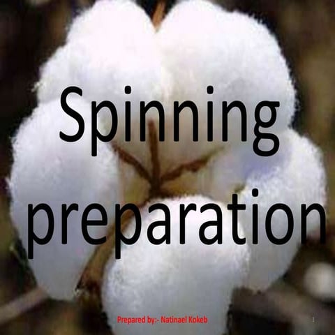 Spinning preparation | PPTX