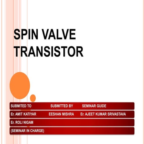 Spin valve transistor | PPTX