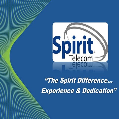 Catch the Spirit! -- Spirit Telecom | PPT