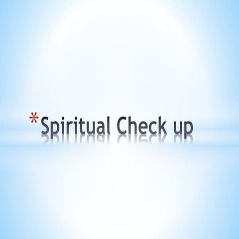 Spiritual Check-up | PPTX