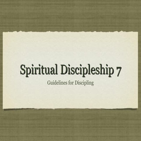 Spiritual discipleship 7 | PPT