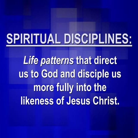 SPIRITUAL DISCIPLINES.monday.jmunn.ppt