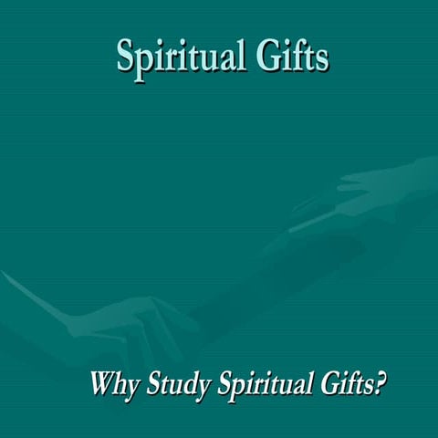 SPIRITUAL GIFTS 1.pptx xxxxxxxxxxxxxxxxxxxxxxxxxxxxxxxxxxxxxxxx | PPTX