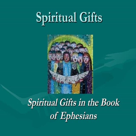 Spiritual Gifts Week 5 | PPT