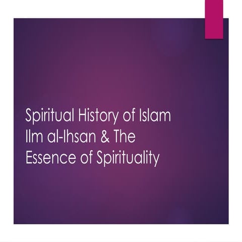 Spiritual_History_of_Islam Spiritual_History_of_Islam.pptx