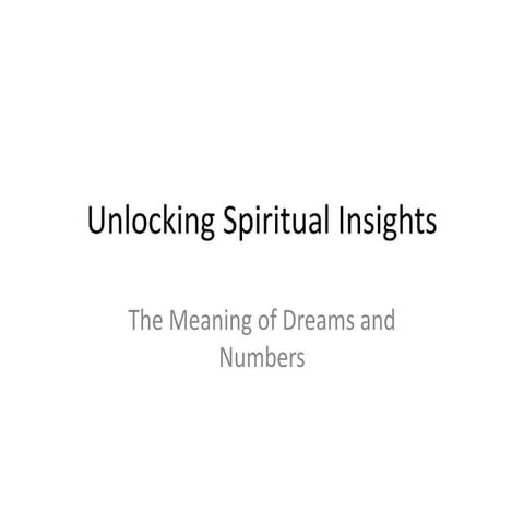 Spiritual Insights of Dreams and Numbers.pptx