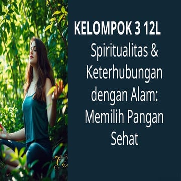 Spiritualitas-and-Keterhubungan-dengan-Alam-Memilih-Pangan-Sehat.pptx
