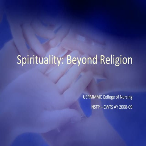 Spirituality: Beyond Religion | PPT | Spirituality | Religion ...