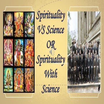 Spirituality VS Science Or Spirituality With Science | PPTX