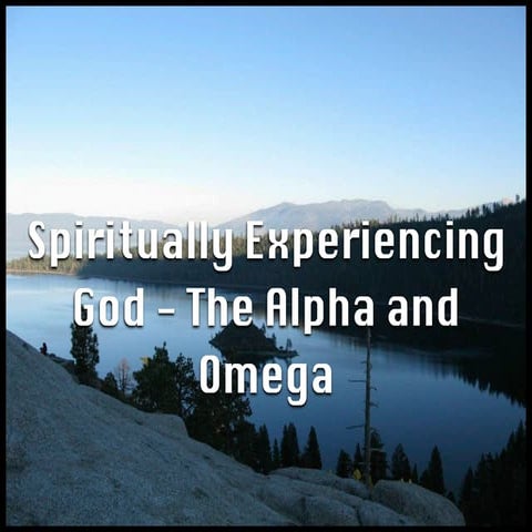 Spiritually Experiencing God, Part 1 | PDF