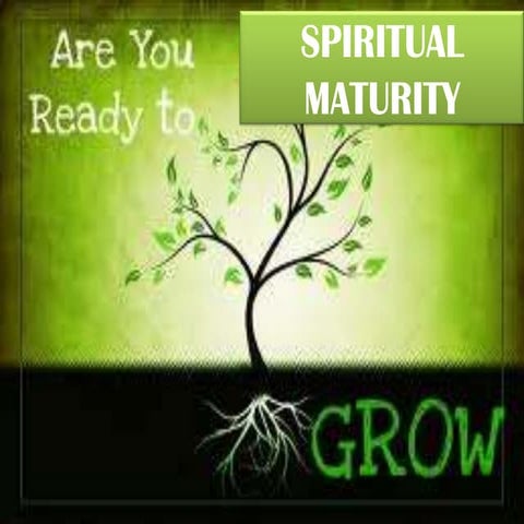 Spiritual Maturity | PPTX
