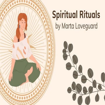 Spiritual Rituals by Marta Loveguard .pptx