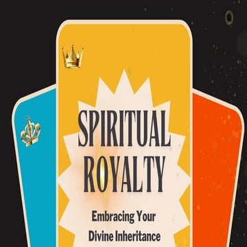 Discover Your True Identity in Christ with "Spiritual Royalty" | PDF