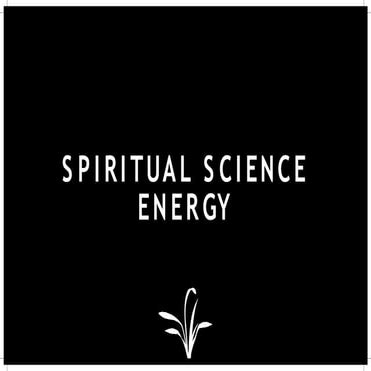 Spiritual Science Energy - 2 Spirit Science Lessons Introduction | PPTX