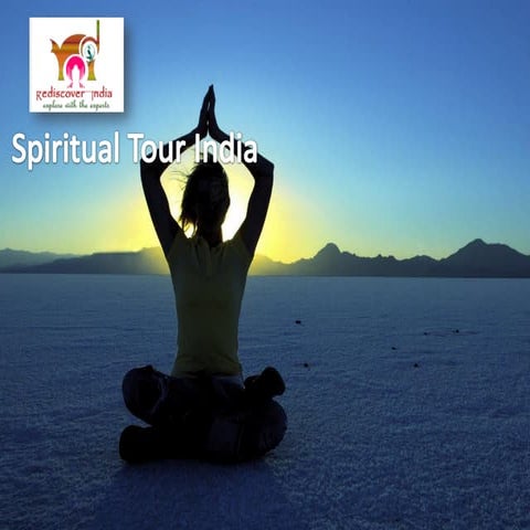 Spiritual tour india | PPT