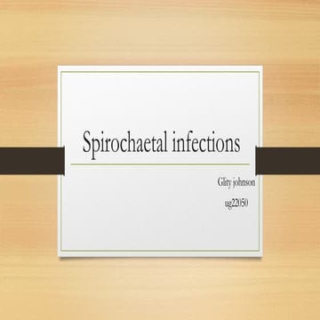 Spirochaetal infections in orthopedics .pptx