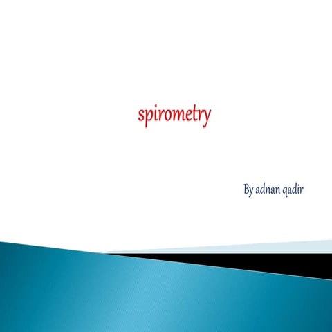 Spirometry | PPTX