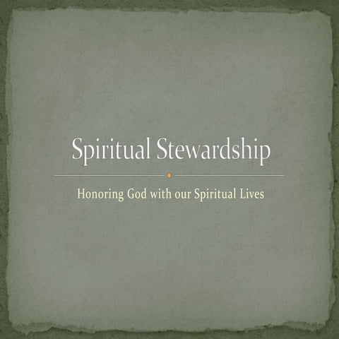 Spirtual Steward 1 | PPTX