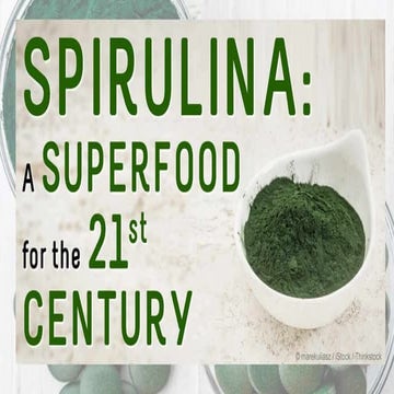 Spirulina - A Super Food | PPTX