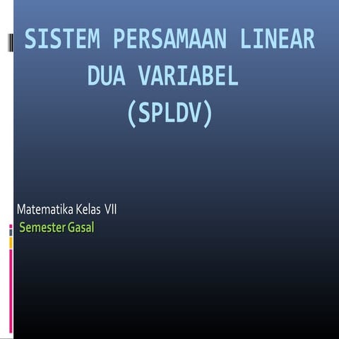 Spldv dari anung | PPT