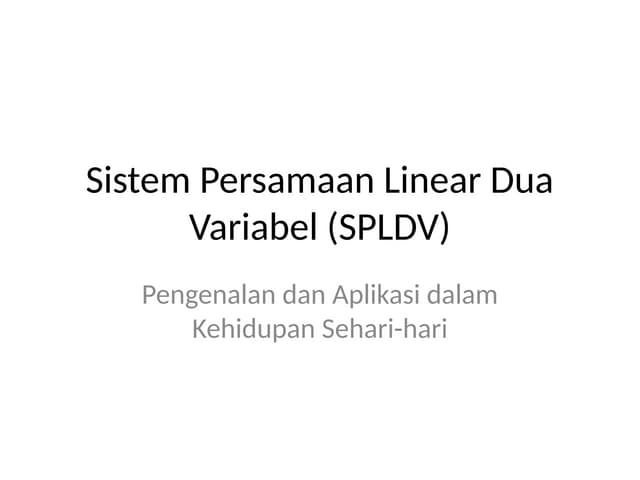 PPT Ssitem Persamaan Linear Dua Variabel | PPTX