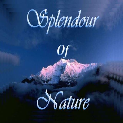 Splendour of nature | PPSX