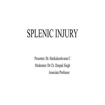 Splenic injury presentation. Trauma and blunt injury | PPTX