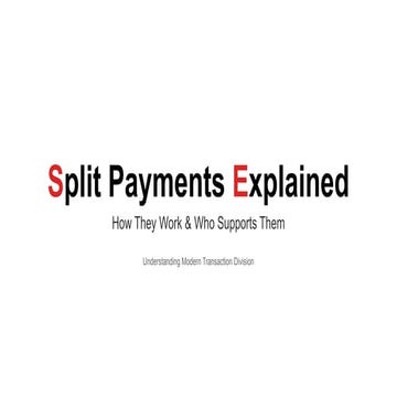 Split Payments Explained: How They Work & Who Supports Them | PPTX